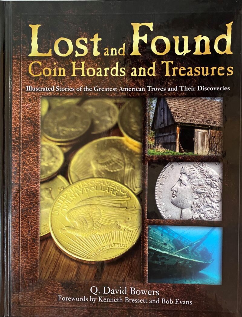 Lost and Found Coin Hoards and Treasures: Illustrated Stories of the ...