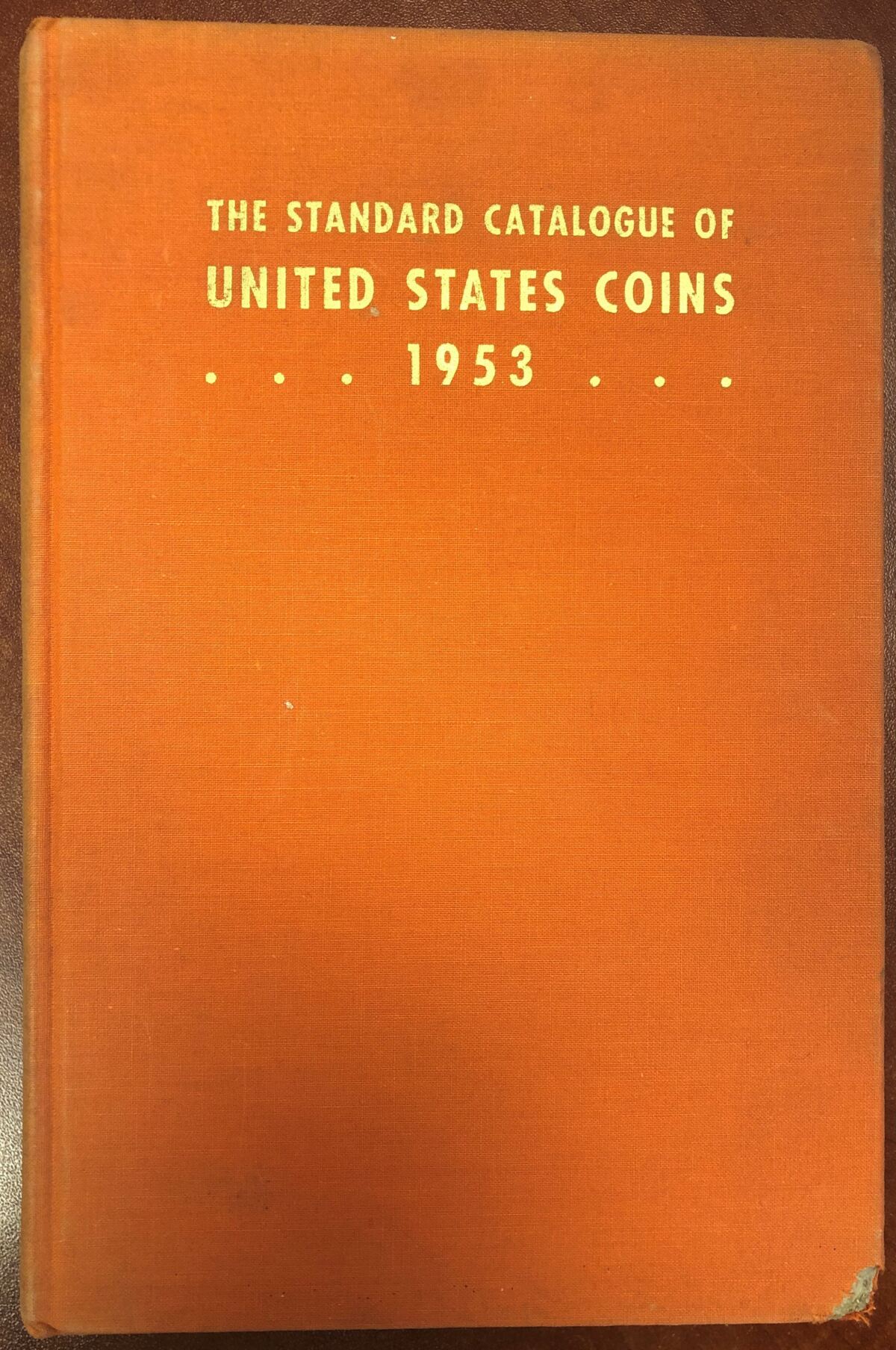 Standard Catalog of United States Coins 1953 by Wayte Raymond 113551 ...