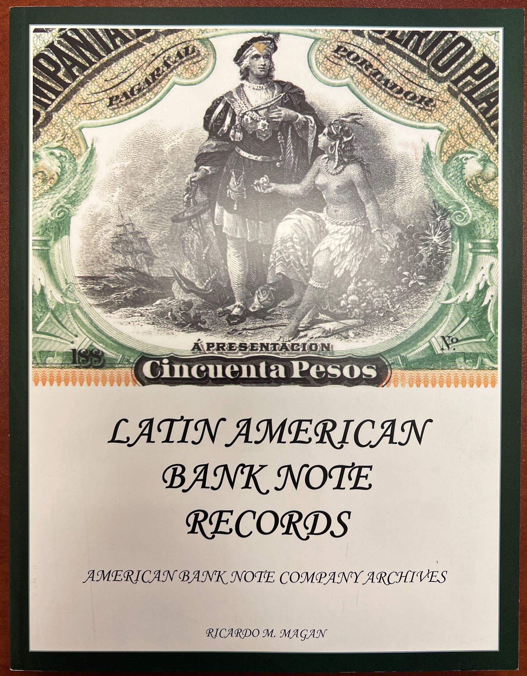 Latin American Bank Note Records, American Bank Note Company Archives ...